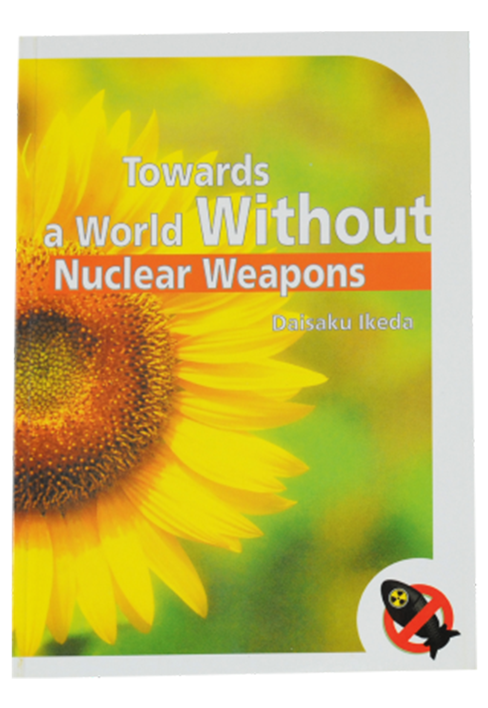 Towards A World Without Nuclear Weapons | SGM